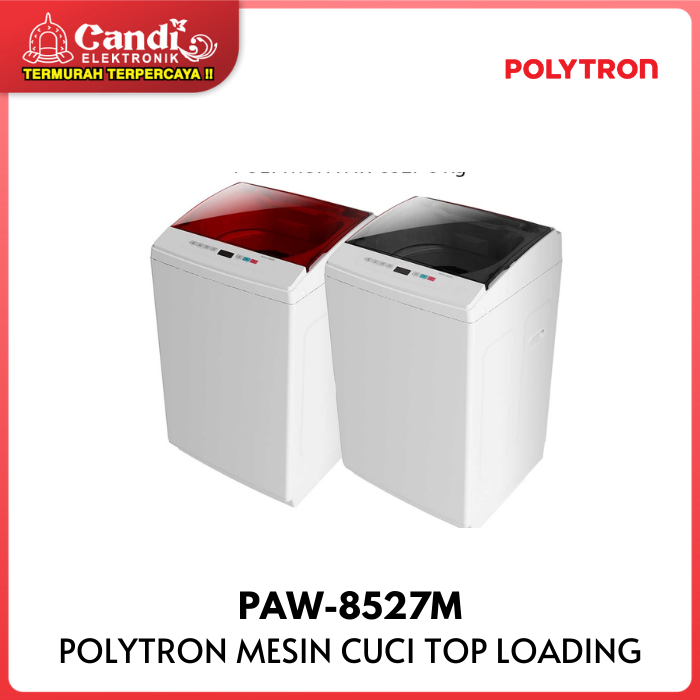 Jual MESIN CUCI TOP LOADING POLYTRON - Candielektronik.co.id | Termurah ...